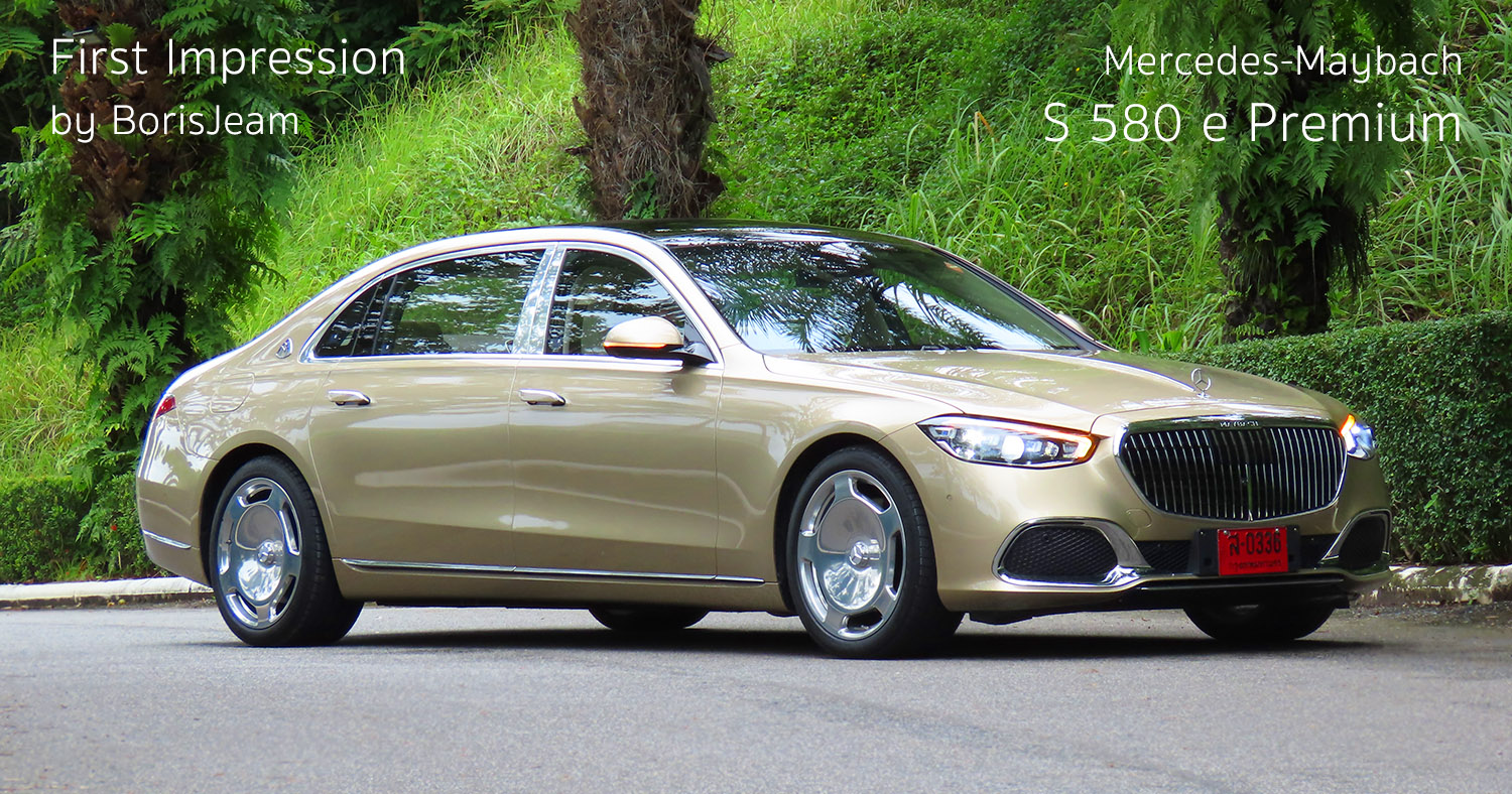 First Impression ทดลองขับ Mercedes-Maybach S 580 e Premium (Plug-in ...